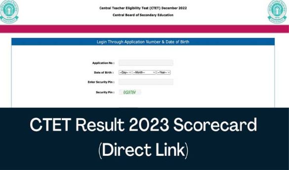 CTET Result 2023: All You Need to Know About the Central Teacher ...